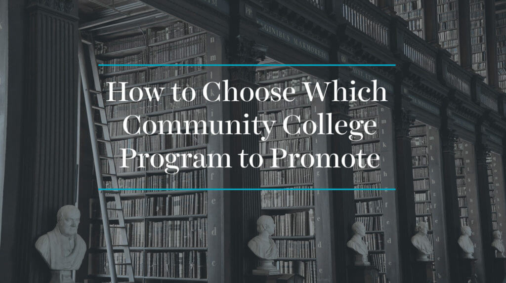 How to Choose Which Community College Program to Promote - Aperture