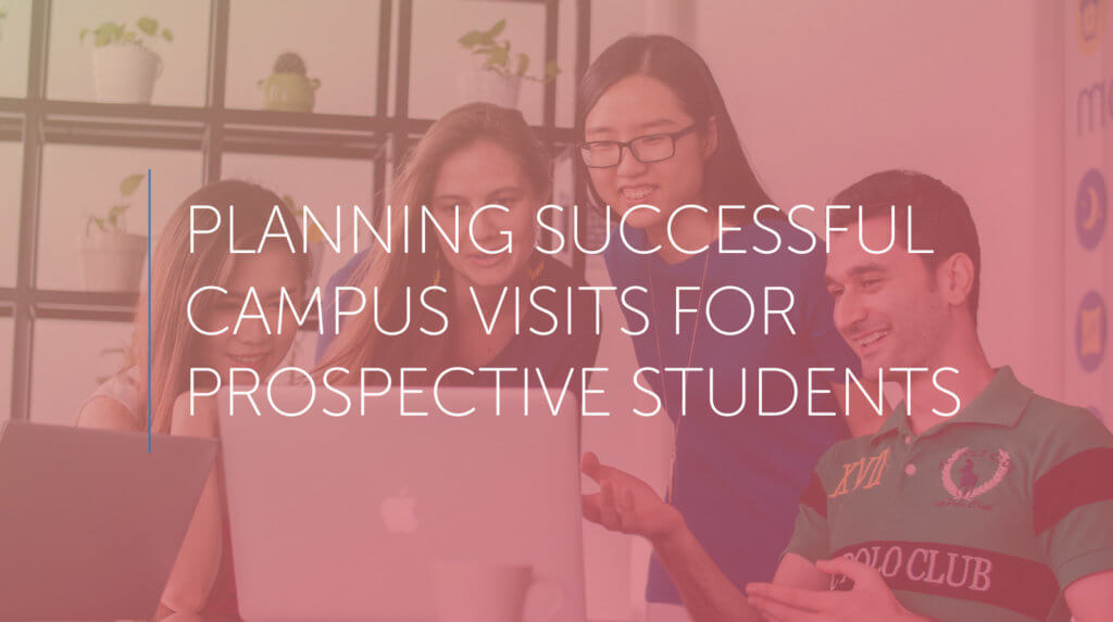Planning Successful Campus Visits for Prospective Students
