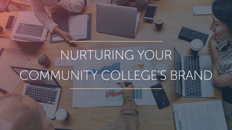 Nurturing your Community College Brand - Community College Enrollment ...